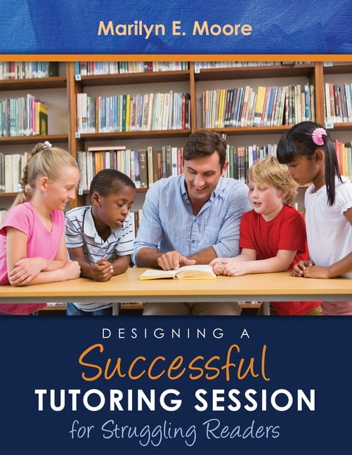 Designing a Successful Tutoring Session for Struggling Readers ...