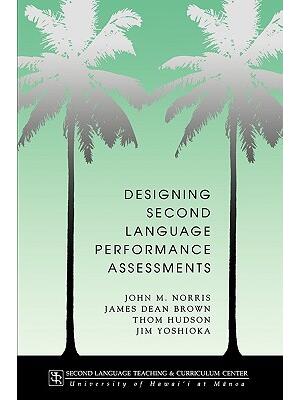 Designing second language performance assessments - Walmart.com
