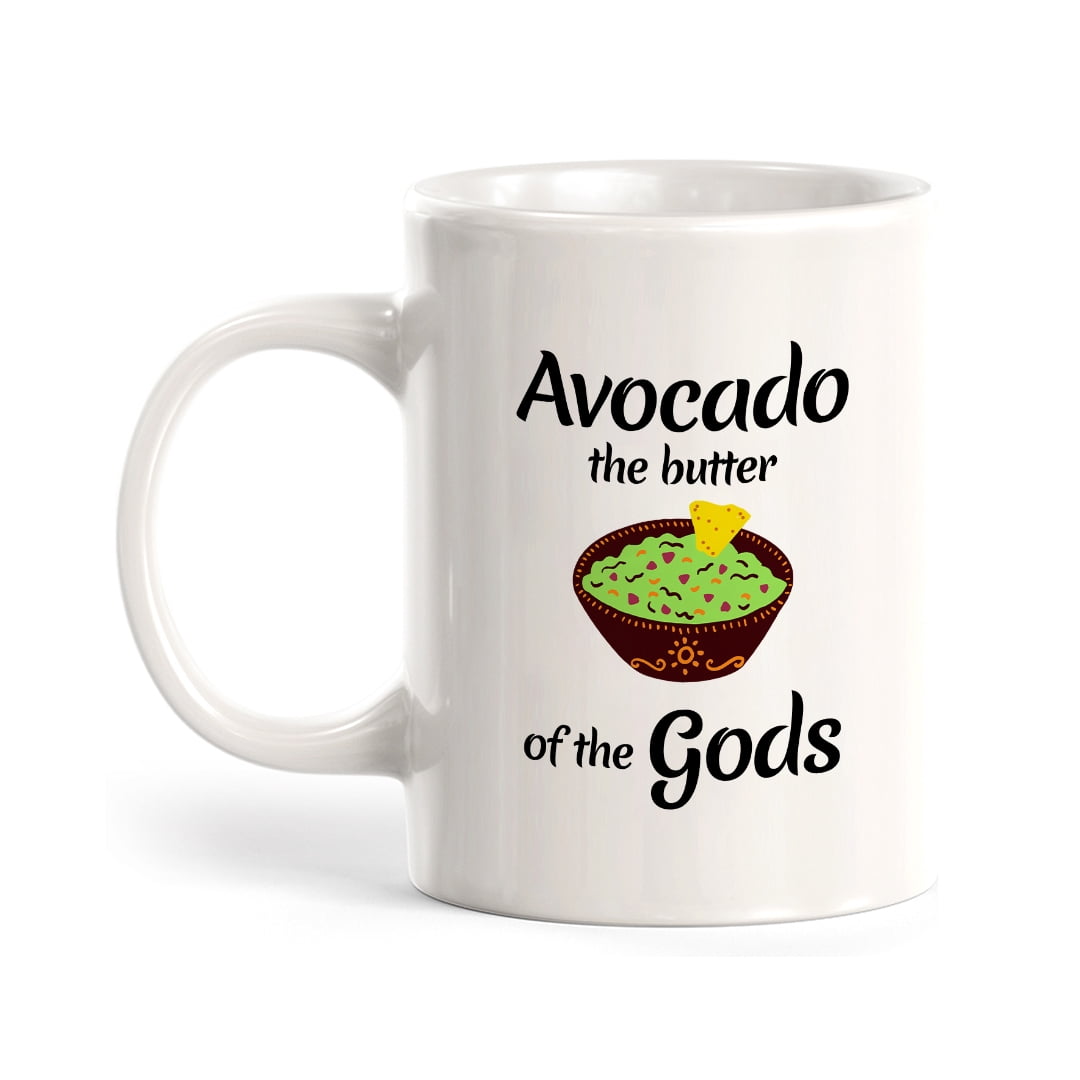 Designs ByLITA Avocado: the butter of the gods 11oz Ceramic Coffee Mug ...