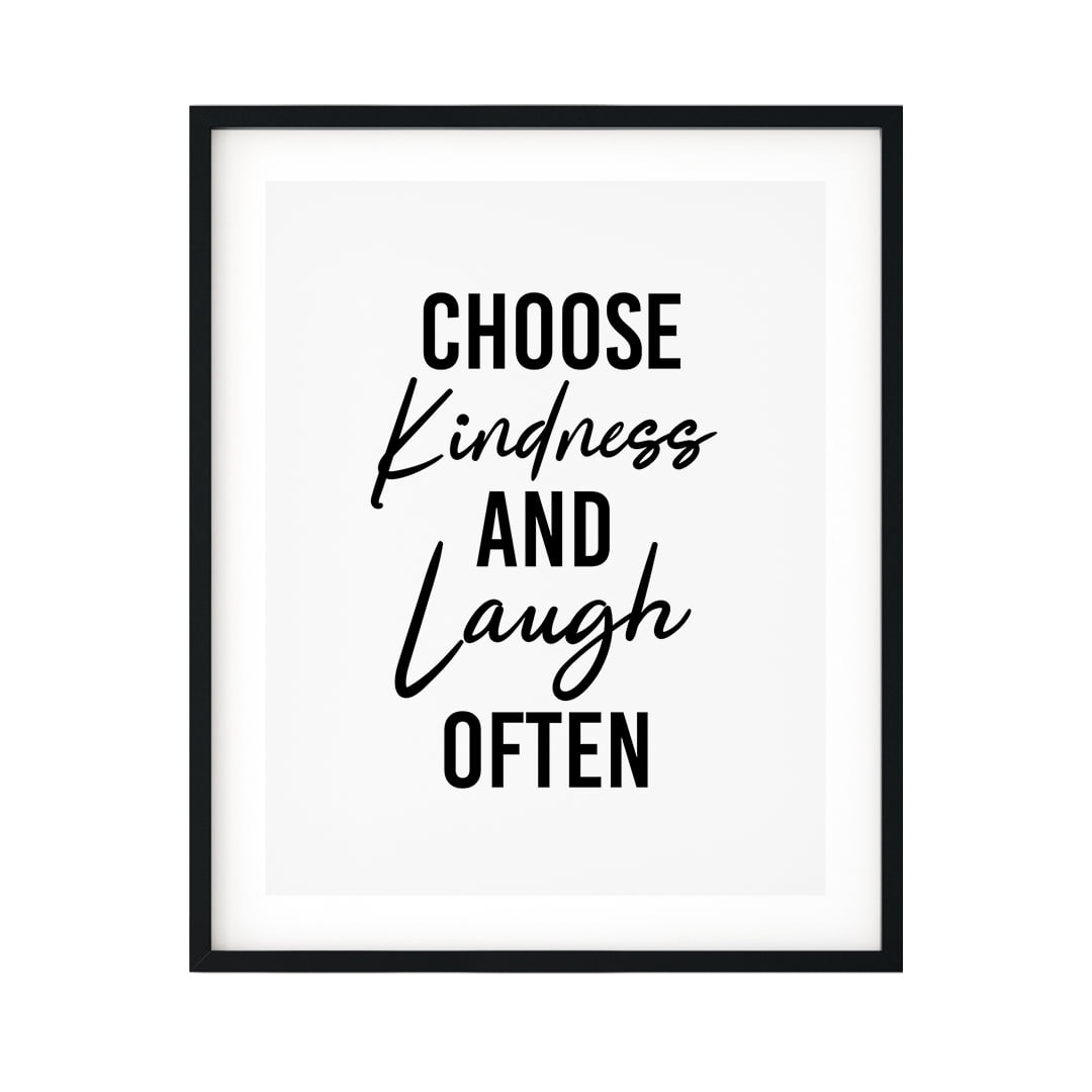 Designs ByLITA Choose Kindness And Laugh Often 11 x 14 UNFRAMED Print ...