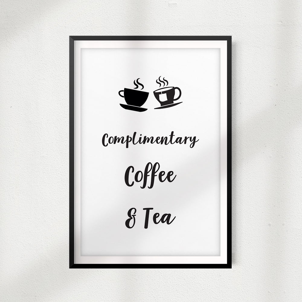 Designs ByLITA Complimentary Coffee & Tea 8" x 10" UNFRAMED Print Home ...