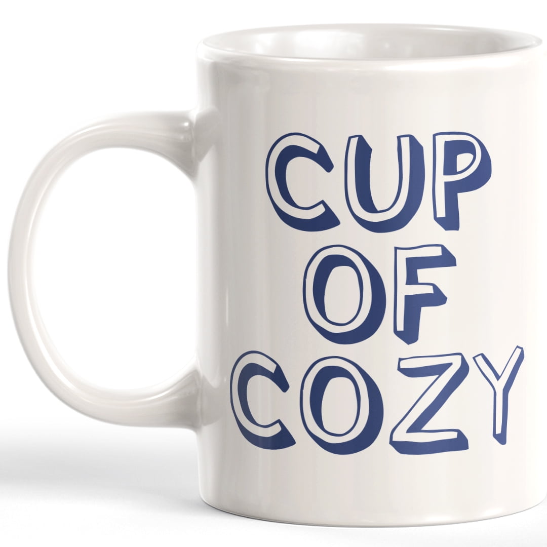 Designs ByLITA Cup Of Cozy 11oz Coffee Mug - Walmart.com Designs ByLITA Cup Of Cozy 11oz Coffee Mug - Walmart.com