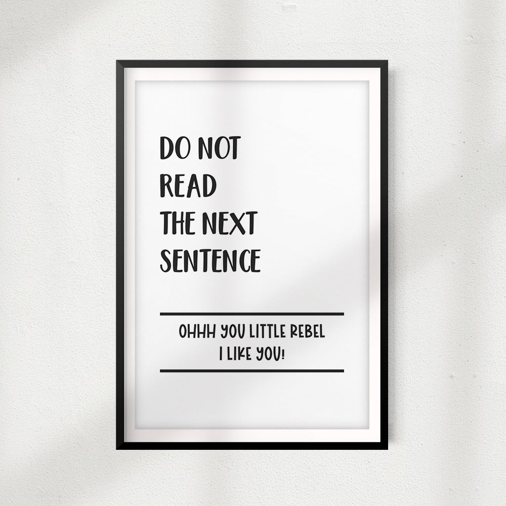 Designs ByLITA Do Not Read The Next Sentence 5 x 7 UNFRAMED Print Décor ...