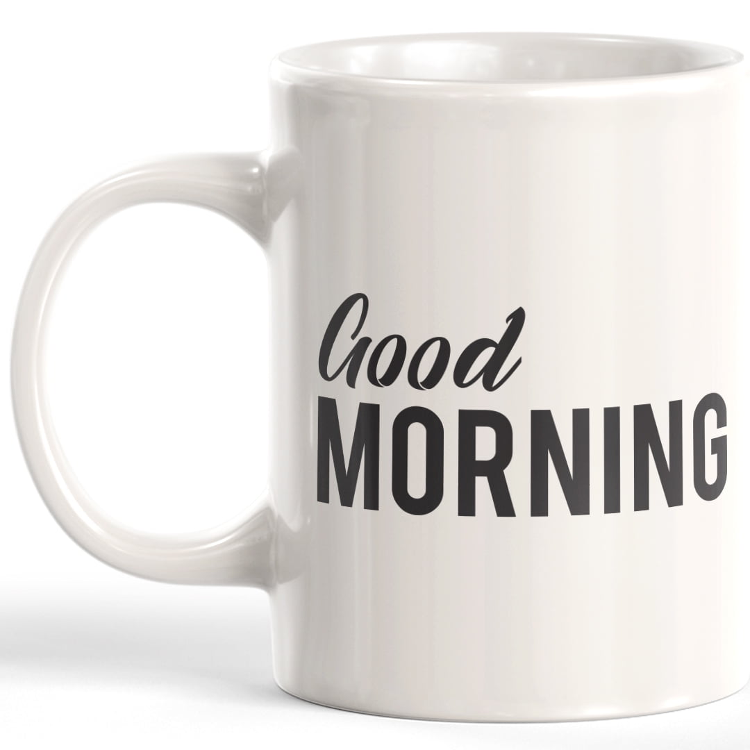 Designs ByLITA Good Morning 11oz Plastic Coffee Mug - Walmart.com
