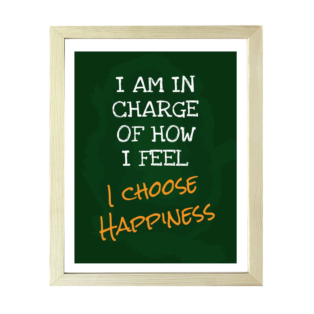 Designs ByLITA I Am In Charge Of How I Feel I Choose Happiness, 8 x 10 ...
