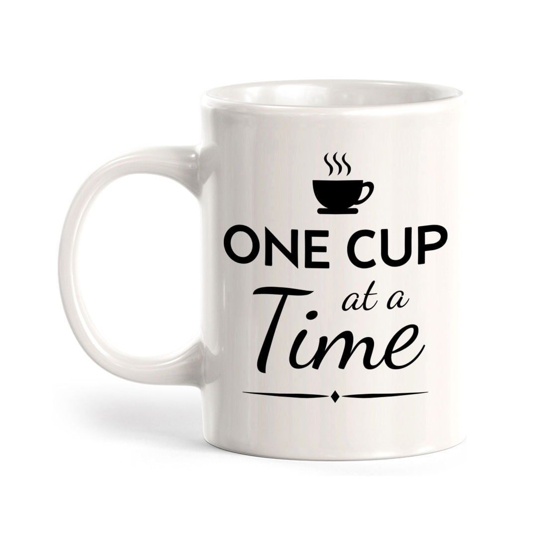 Designs ByLITA One Cup at a Time Office Workspace Home Family 11oz ...