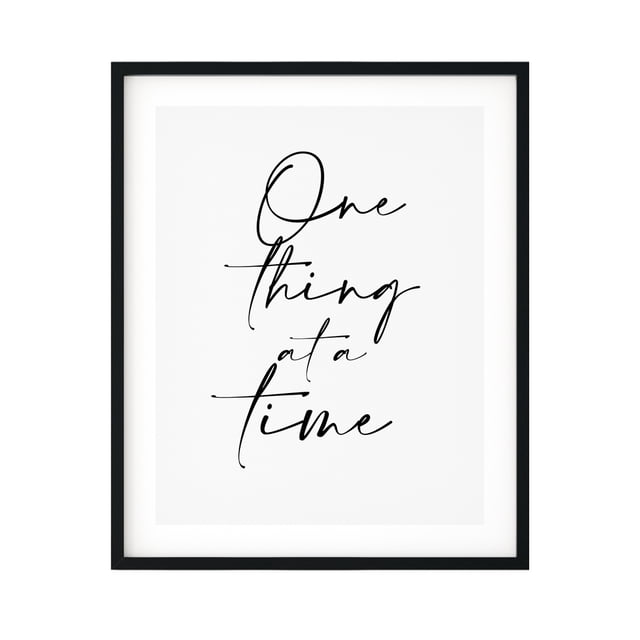 Designs ByLITA One Thing At A Time 8 x 10 UNFRAMED Print Inspirational ...
