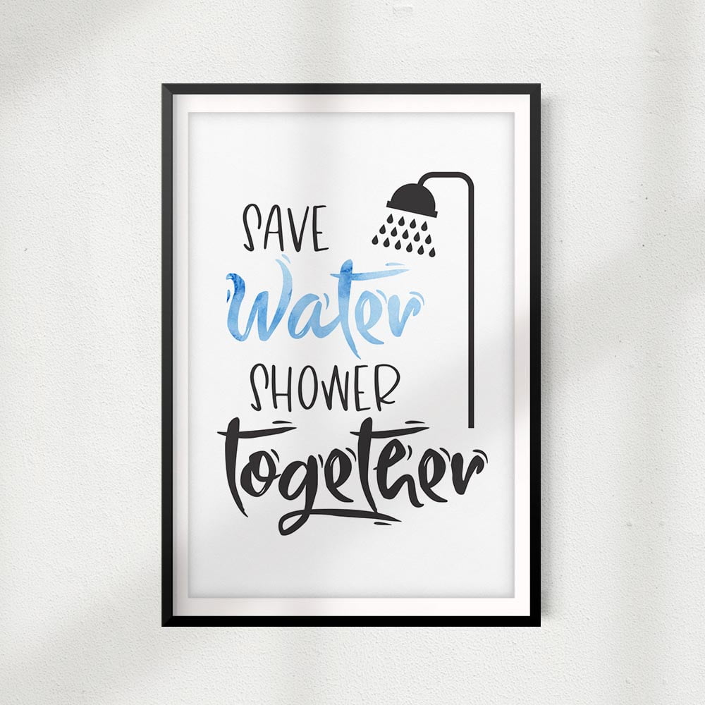 Designs Bylita Save Water Shower Together 5 X 7 Unframed Print Home
