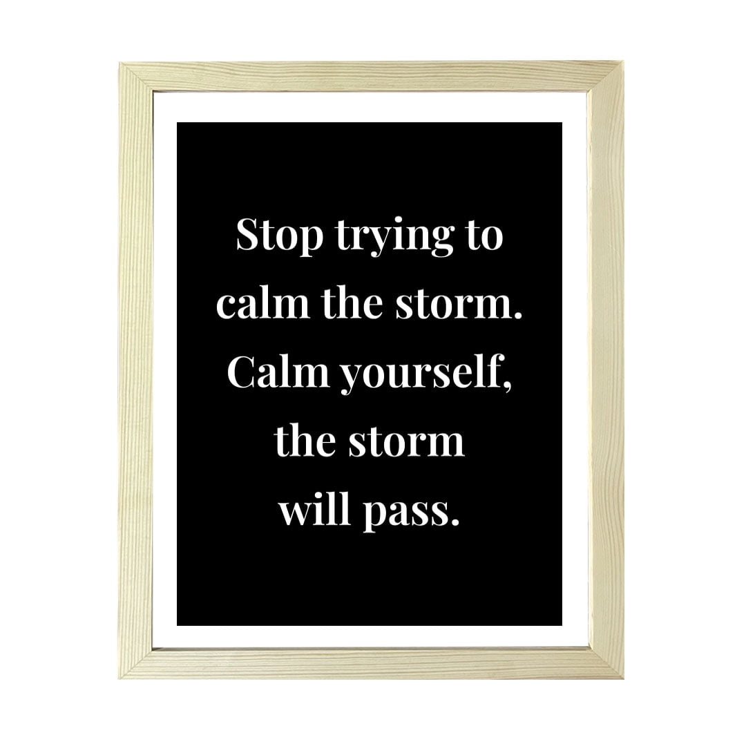 Designs ByLITA Stop Trying To Calm The Storm. Calm Yourself, The Storm ...