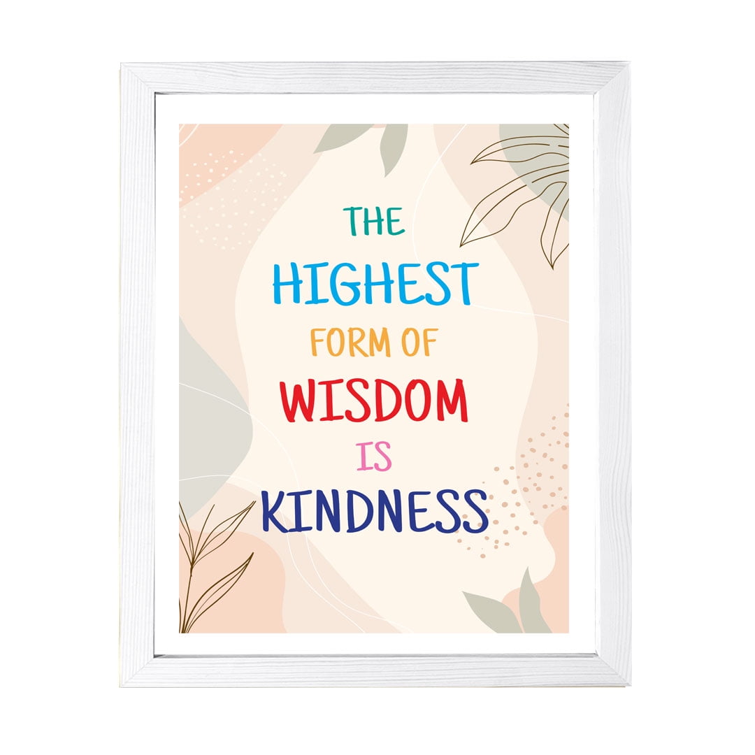 Designs ByLITA The Highest Form Of Wisdom Is Kindness, 8 x 10 White ...