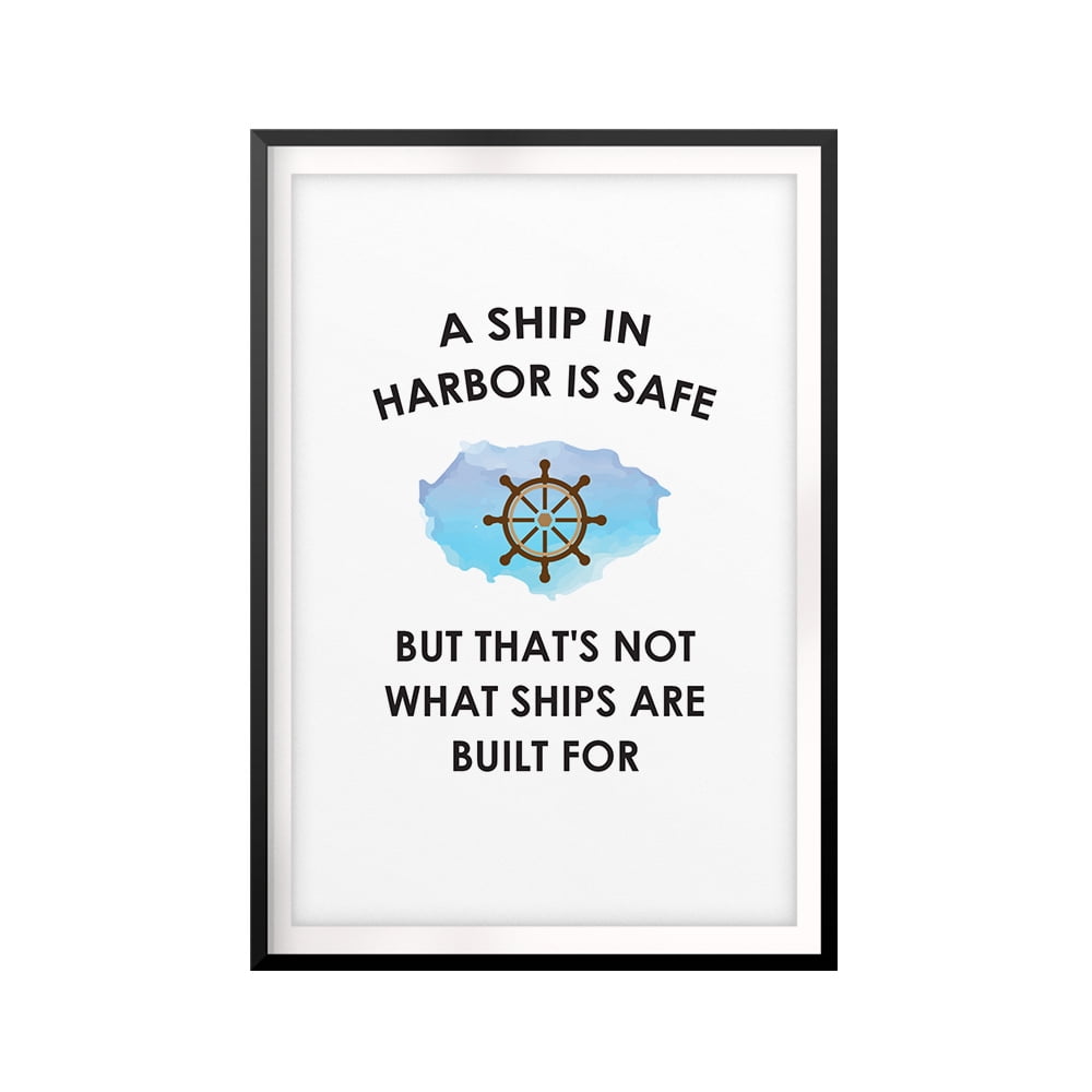 Designs ByLITA The Ship Analogy For Braveness 11 x 14 UNFRAMED Print ...