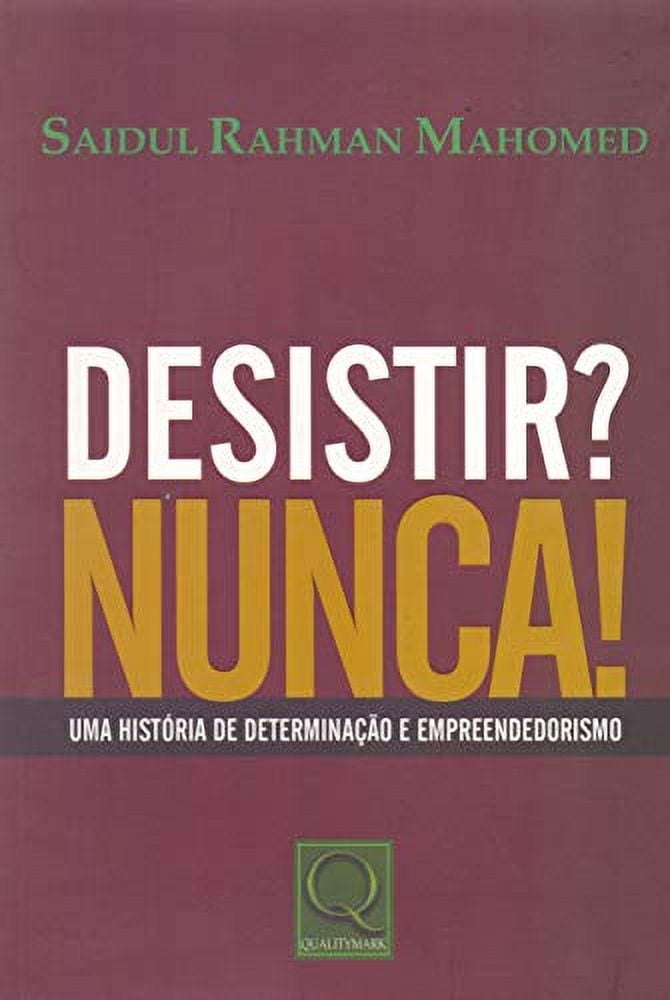 Desistir? Nunca! - Uma Historia De Determinacao E - Walmart.com