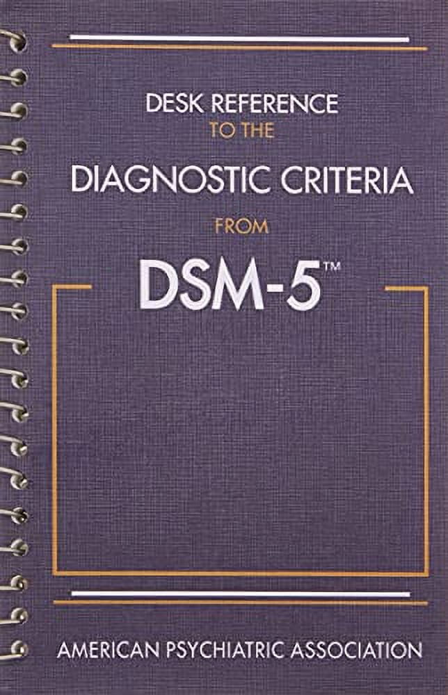 Desk Reference to the Diagnostic Criteria from Dsm-5(r) - Walmart.com