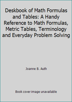 Pre-Owned Deskbook of Math Formulas and Tables: A Handy Reference to ...