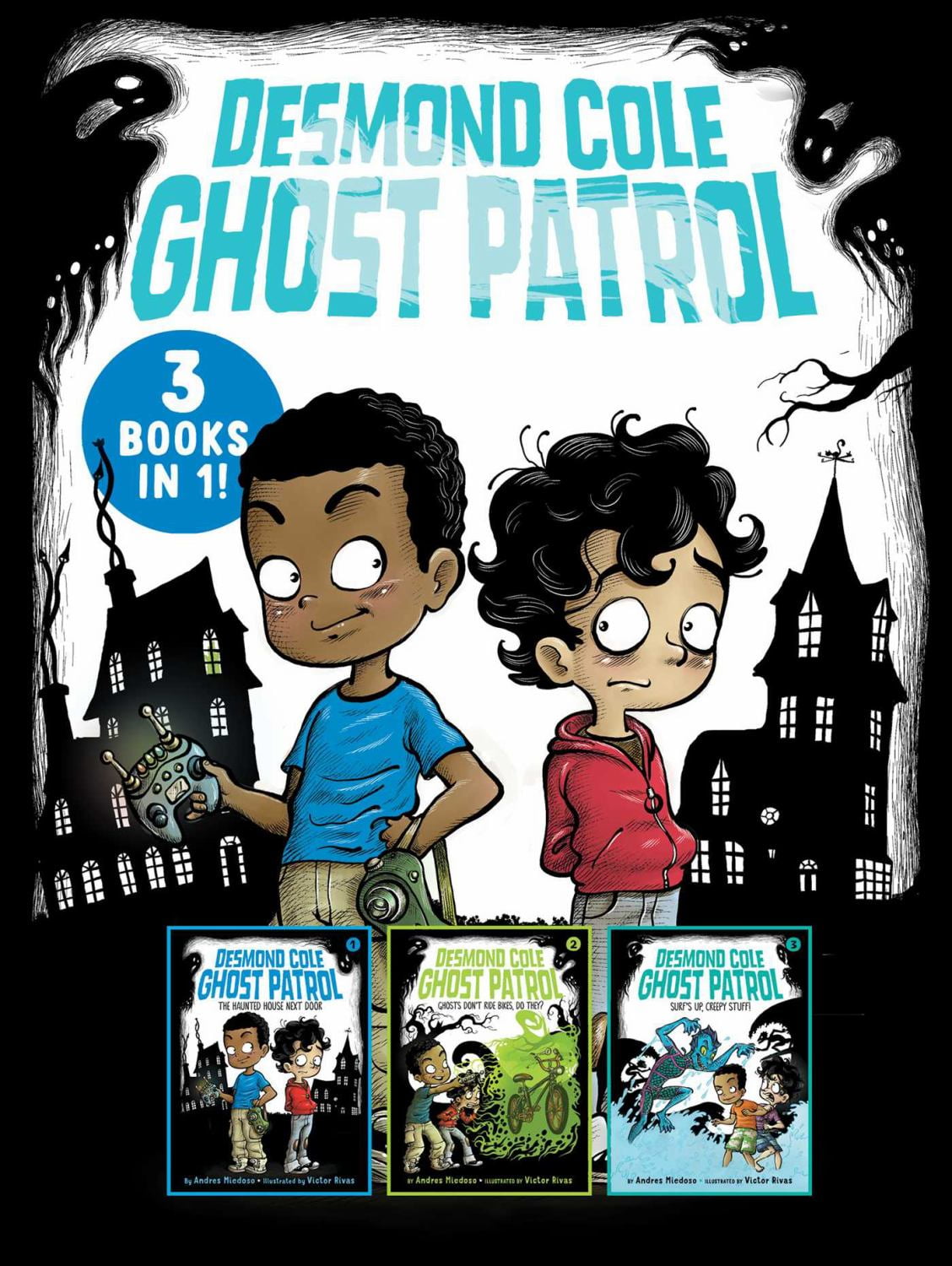 Desmond Cole Ghost Patrol 3 Books In 1!: The Haunted House Next Door ...