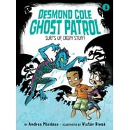 Desmond Cole Ghost Patrol: The Desmond Cole Ghost Patrol Collection ...
