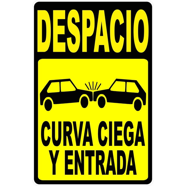 Despacio Curva Ciega Y Entrada Letrero. Spanish Slow Blind Curve ...