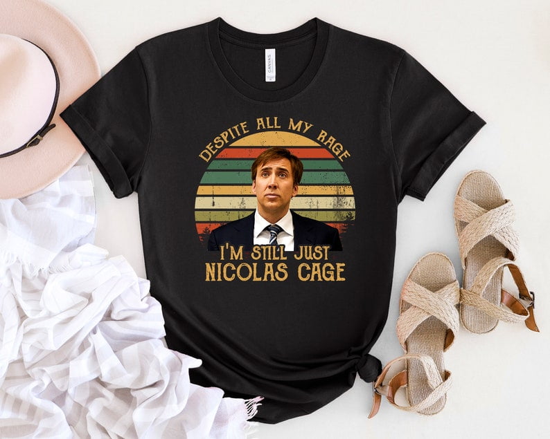 Despite All My Rage I'm Still Just Nicolas Funny T Shirt , Gift For Men ...
