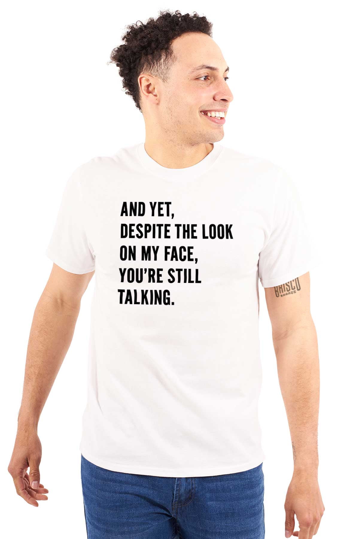 Despite My Face You're Still Talking Men's Graphic T Shirt Tees Brisco ...