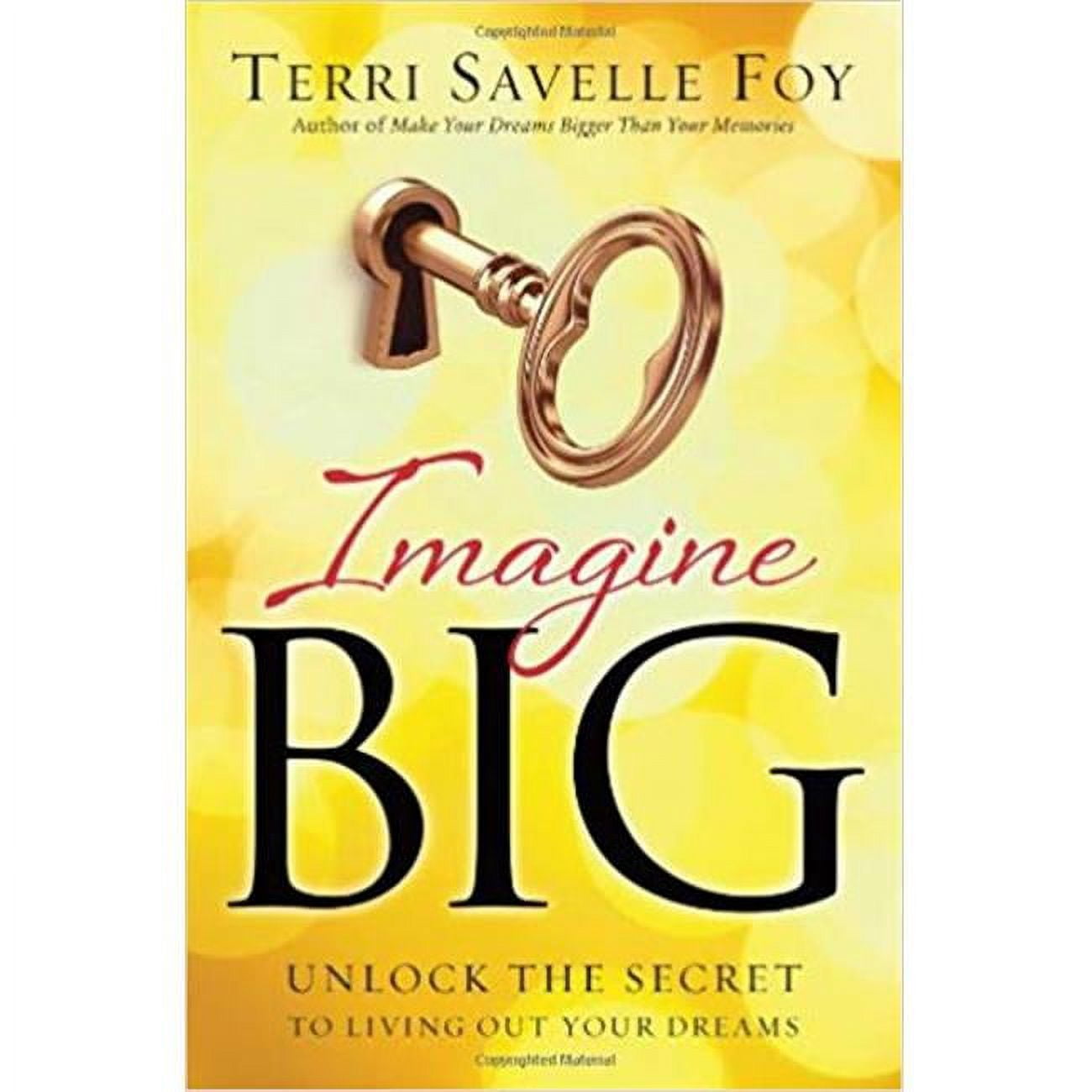 Destiny Image Publishers 139704 Imagine Big by Savelle Foy Terri ...