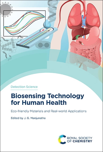 Detection Science Biosensing Technology for Human Health: Eco-Friendly ...