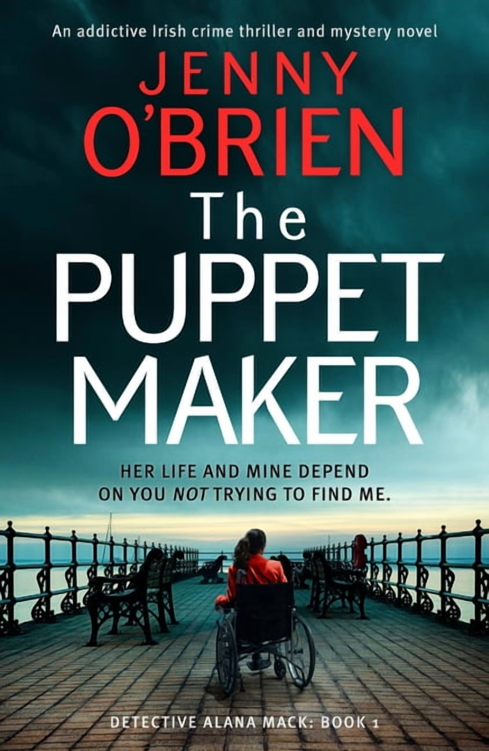 Detective Alana Mack The Puppet Maker: An Addictive Irish Crime ...