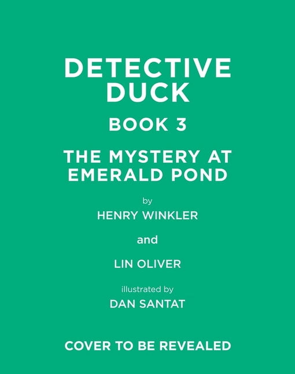 Detective Duck Detective Duck: The Mystery at Emerald Pond (Detective ...