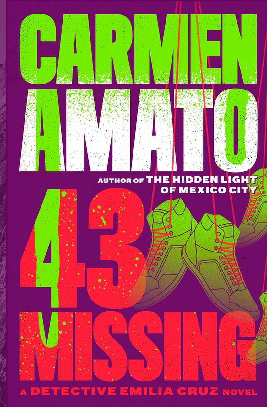 Detective Emilia Cruz 43 Missing: A Detective Emilia Cruz Novel, Book 6 ...