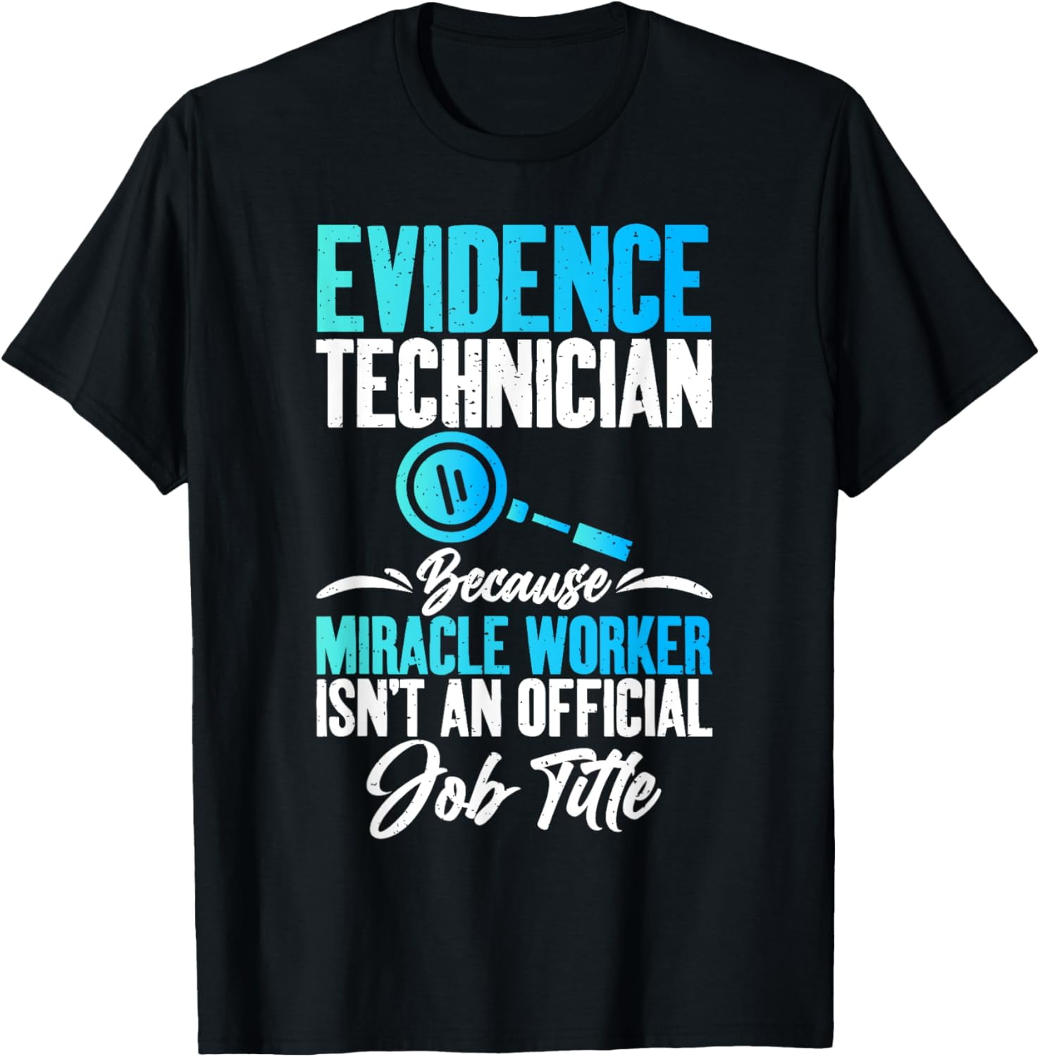 Detective Evidence Technician T-Shirt - Walmart.com