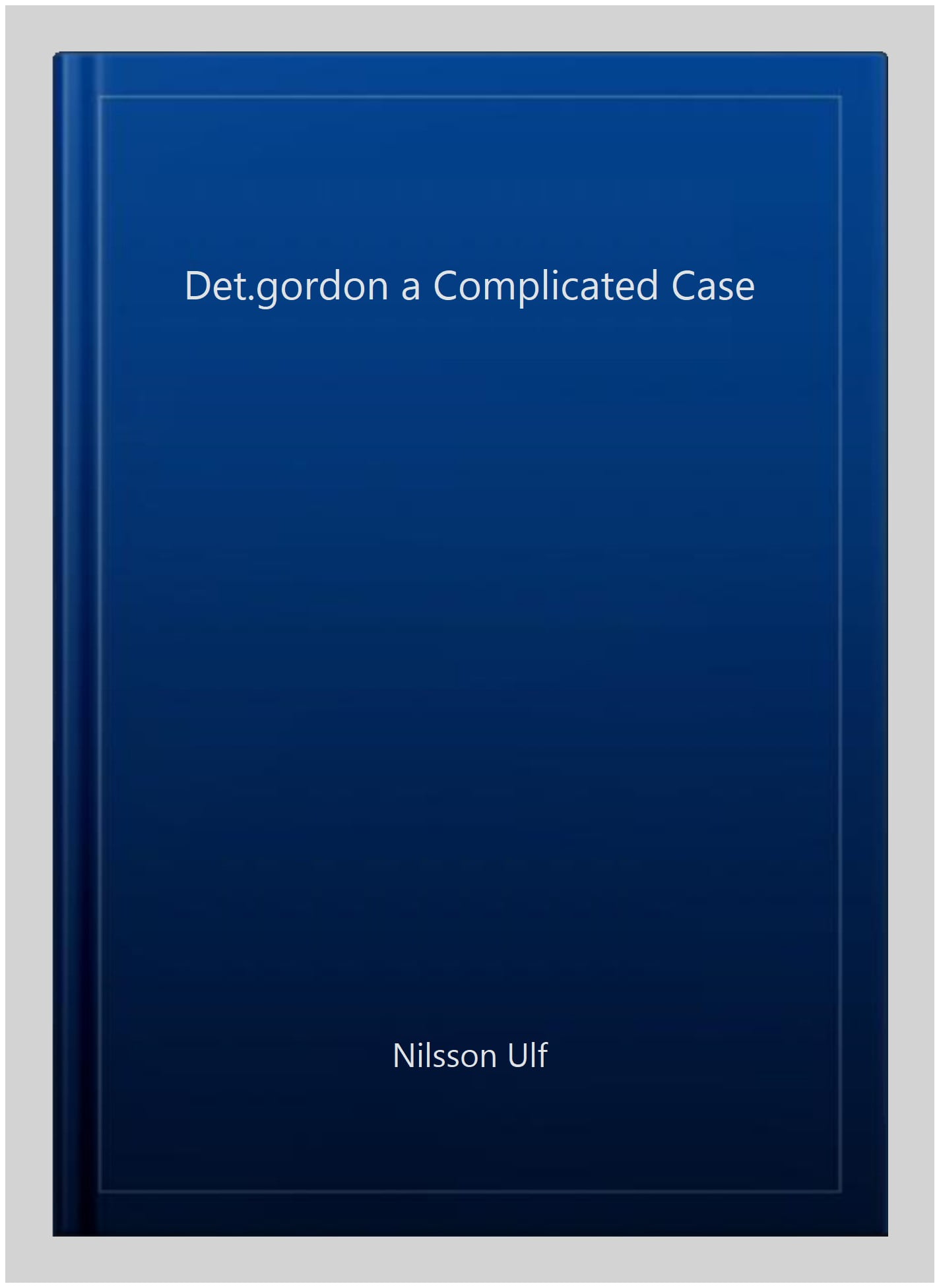 Detective Gordon: a Complicated Case - Walmart.com