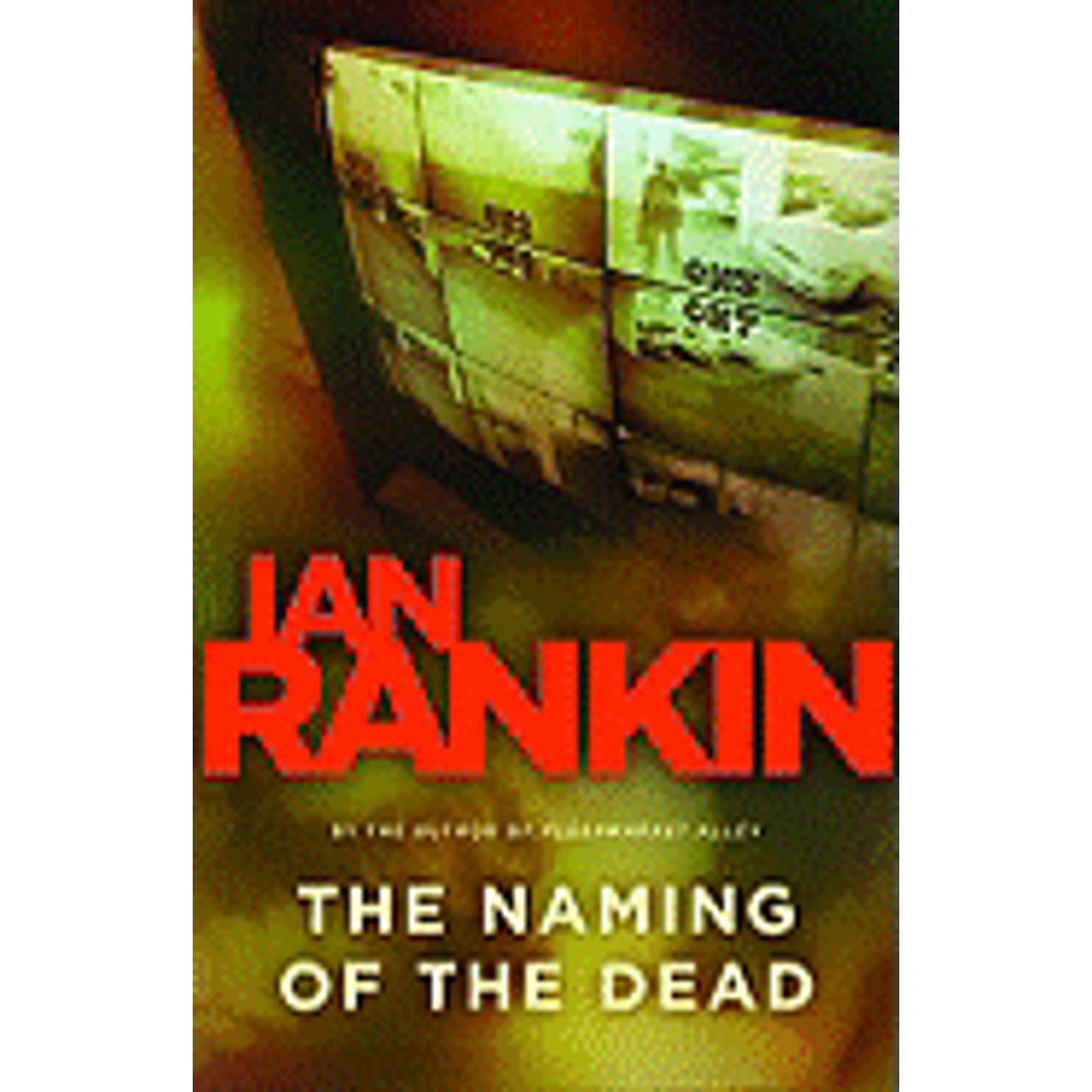 Detective John Rebus Novels: The Naming of the Dead (Hardcover ...
