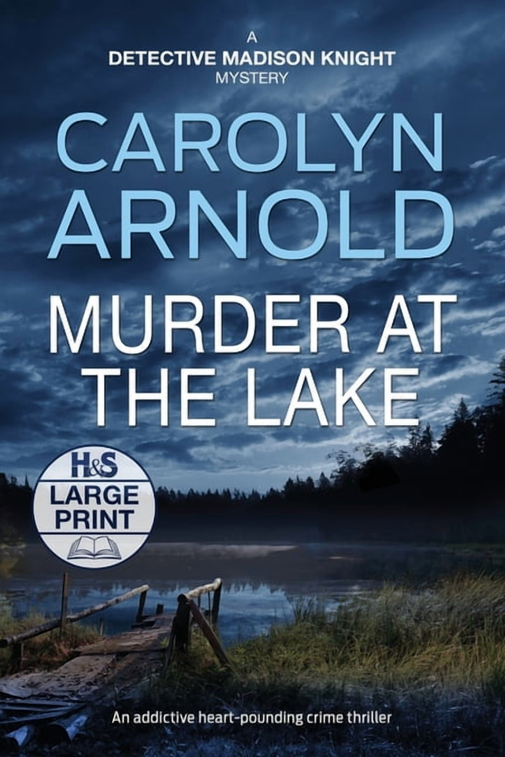 Detective Madison Knight Murder at the Lake: An addictive heart ...