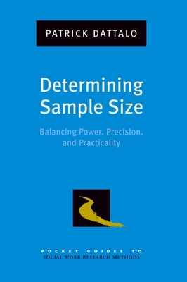 Pre-Owned Determining Sample Size: Balancing Power, Precision, and ...