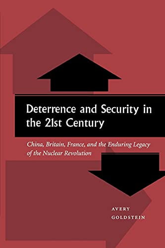 Pre-Owned Deterrence and Security in the Twenty-first Century: China ...