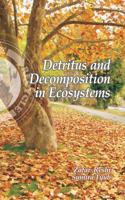 Detritus and Decomposition in Ecosystems (Hardcover)(Large Print ...