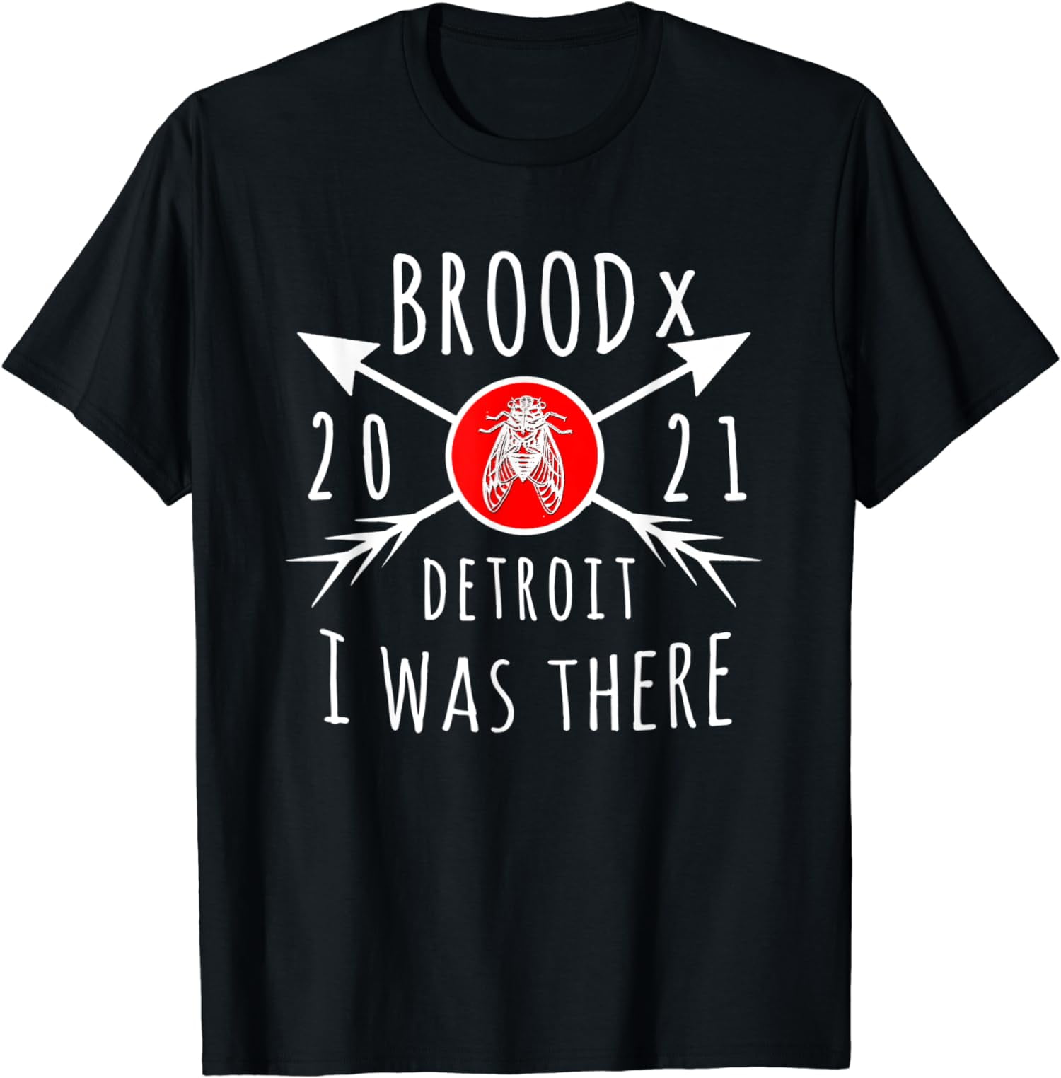 Detroit Brood X Cicadas 2021 I WAS THERE Commemorative T-Shirt ...