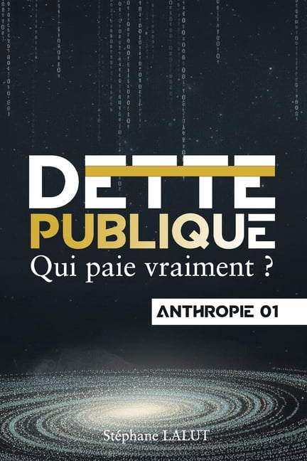L'OdyssÃ©e Des IdÃ©es Dette Publique: Qui paie vraiment ?: Budget, dÃ ...