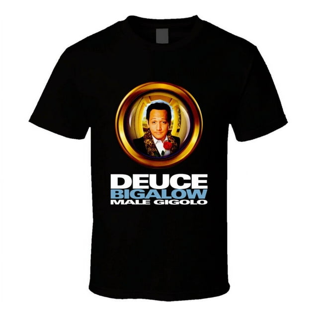 Deuce Bigalow Male Gigolo Movie Comedy 90s Fan Cool T Shirt - Walmart.com