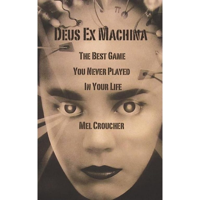 Deus Ex Machina Game