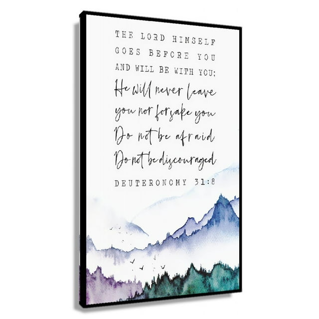 Deuteronomy 31 8 The Lord Himself Goes Before You and Will Be with You ...