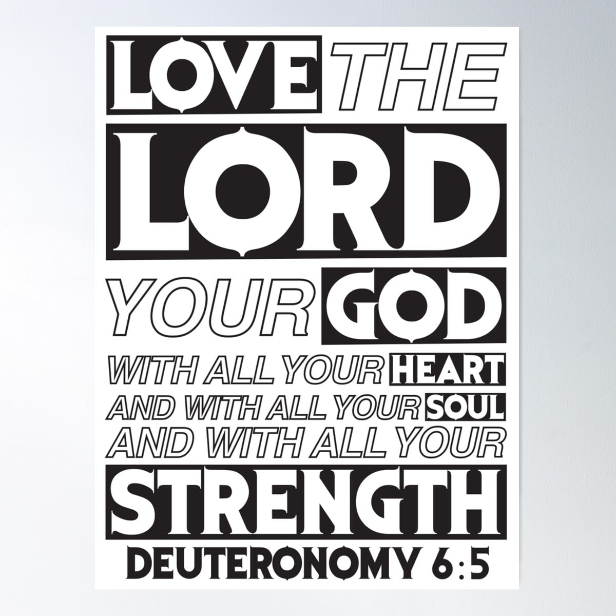 Deuteronomy 6:5 Love The Lord Your God Poster Wall Art, Modern Wall ...