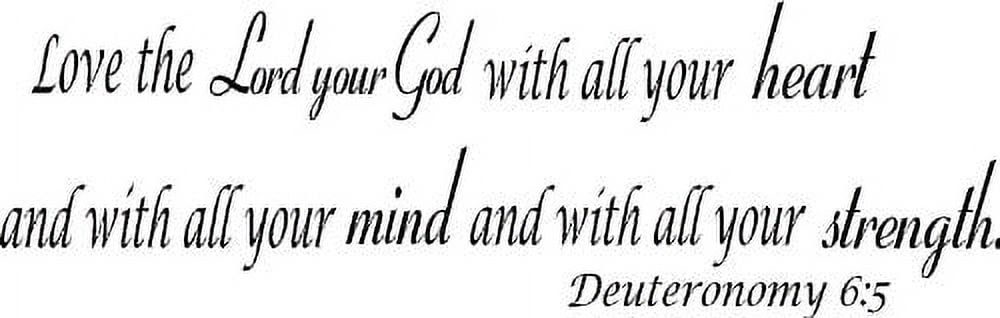 Deuteronomy 6:5, Vinyl Wall Art, Love the Lord Your God with All Your ...