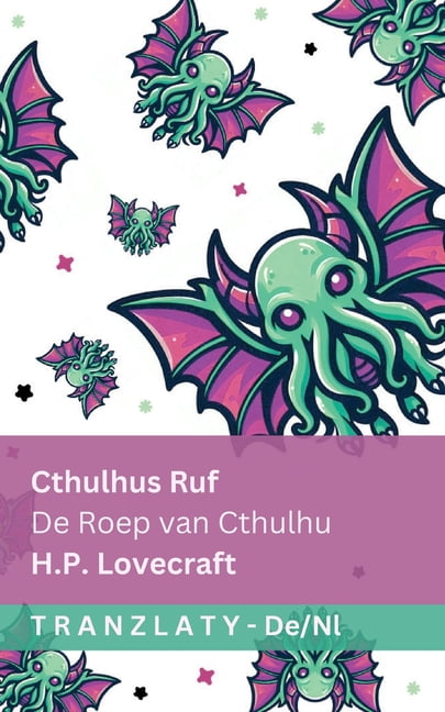 Deutsch Nederlands Cthulhus Ruf / De Roep van Cthulhu: Tranzlaty ...