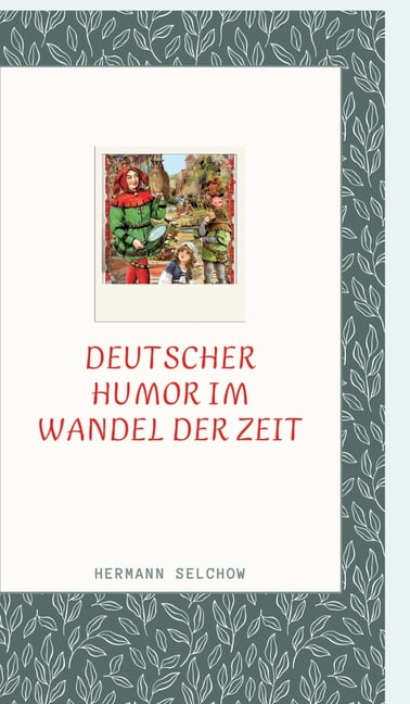 Deutscher Humor im Wandel der Zeit: Finden Sie das witzig?, (Hardcover ...