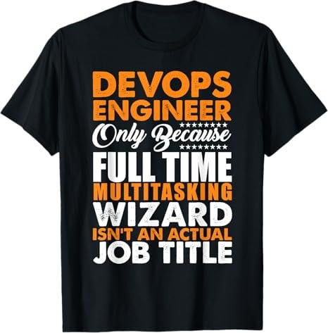 DevOps Engineer Is Not An Actual Job Title Funny T-Shirt - Walmart.com