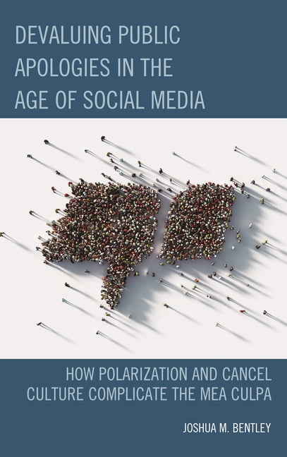 Devaluing Public Apologies in the Age of Social Media: How Polarization ...