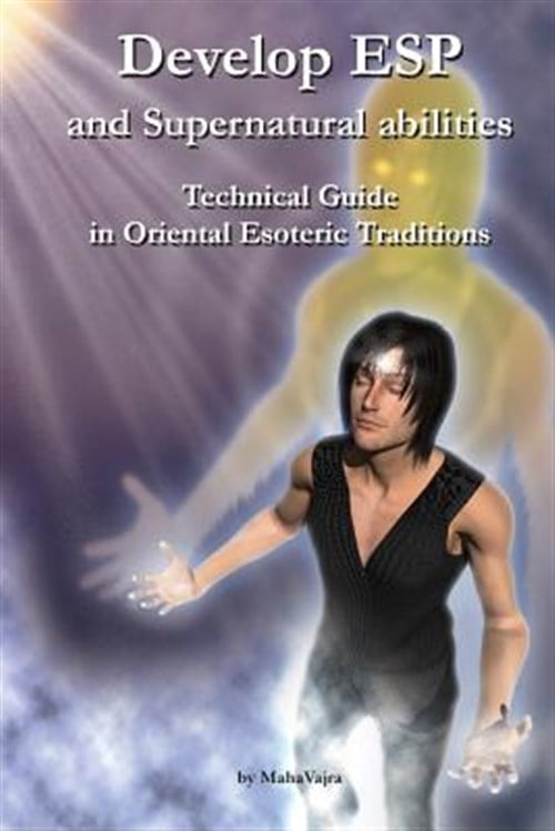 Pre-Owned Develop ESP and Supernatural Abilities: Technical Guide in ...