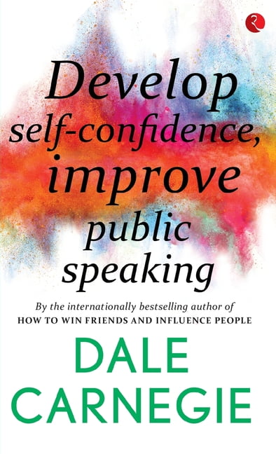Develop Self-Confidence, Improve Public Speaking (Paperback) - Walmart.com