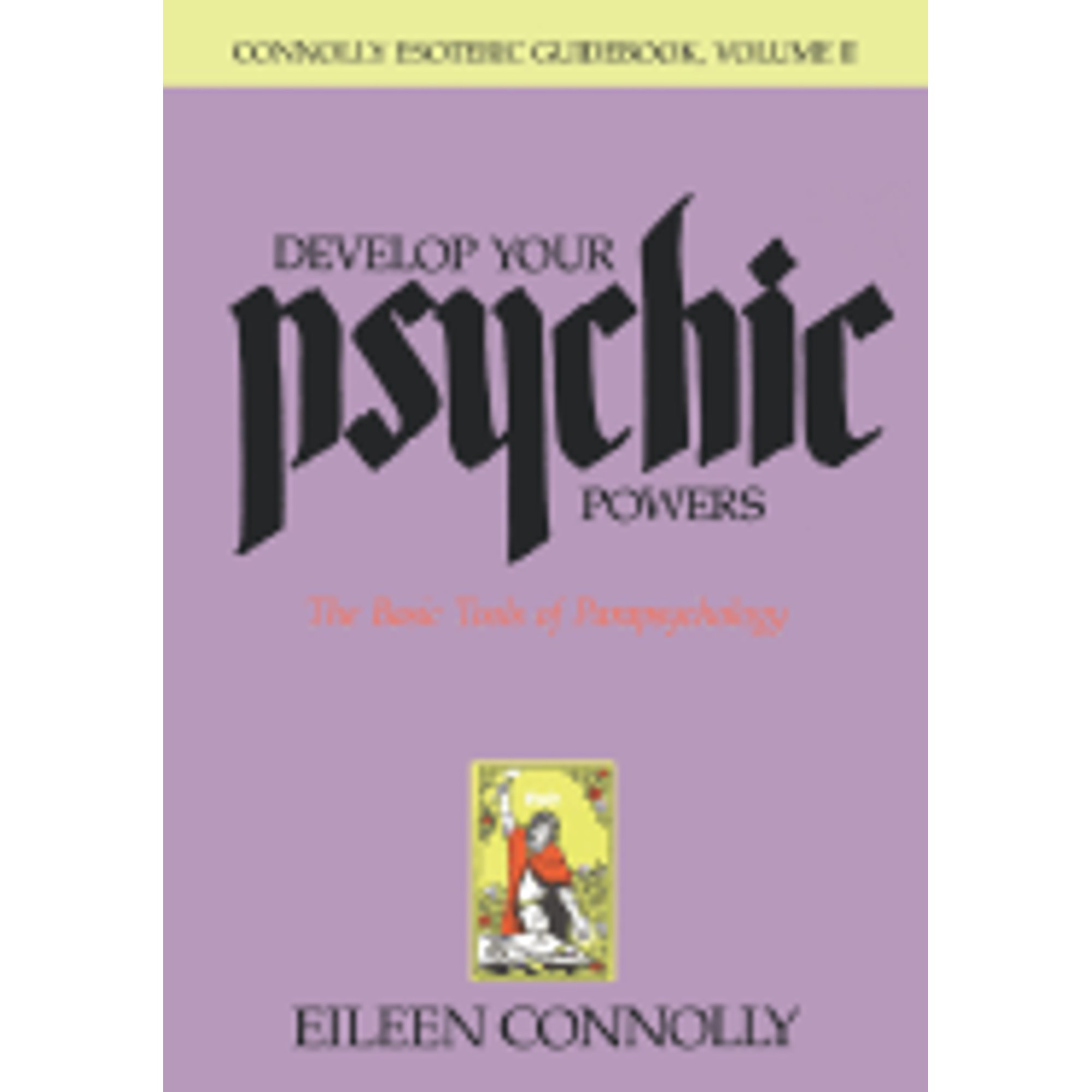 Pre-Owned Develop Your Psychic Powers, Connolly Esoteric Guidebook Series: Volume II (Paperback ...