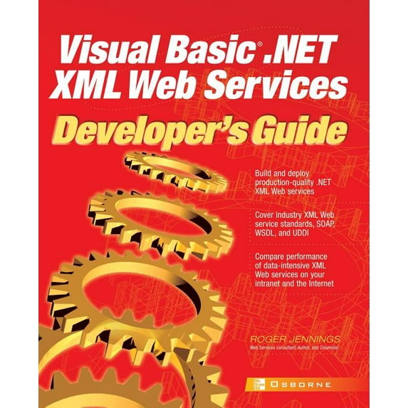 Developer's Guides (Osborne): Visual Basic .Net XML Web Services Developer's Guide (Paperback ...